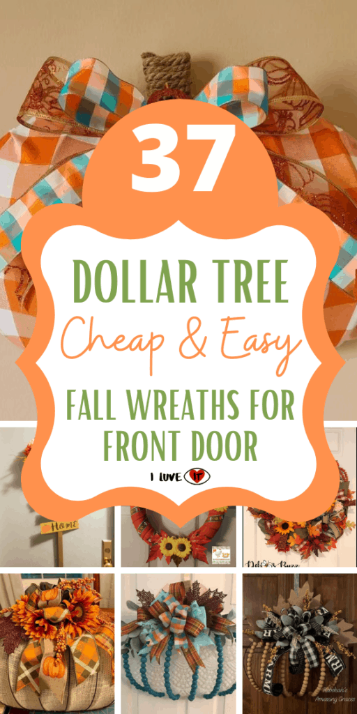 37 Cheap & Easy Dollar Tree Fall Wreaths For Front Door - I Luve It