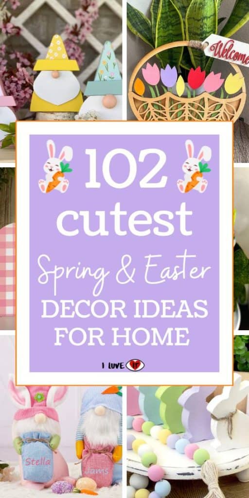 102 Cutest Spring and Easter Decorations - I Luve It
