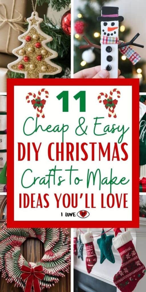 11 DIY Christmas Crafts You’ll Love to Make This Holiday Season - I Luve It