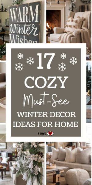 17 Simple & Cozy Winter Decor Ideas for a Warm and Inviting Home - I ...