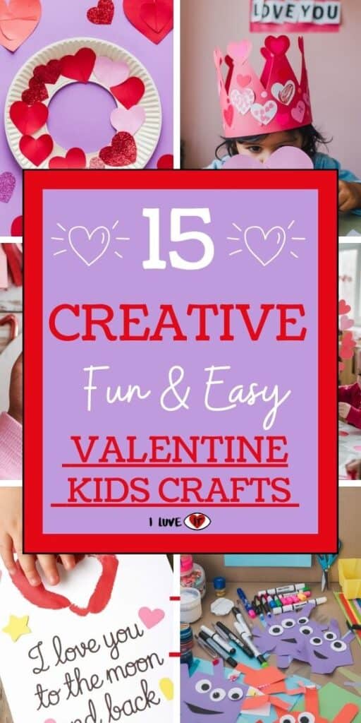 15 Fun and Easy Valentine Crafts for Kids - I Luve It