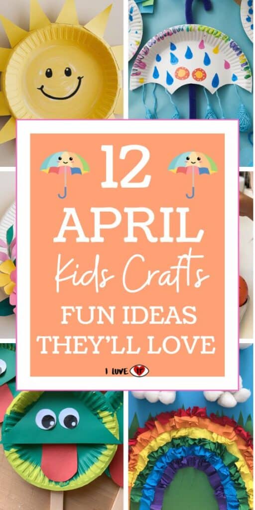 12 Fun and Easy April Crafts for Kids - I Luve It
