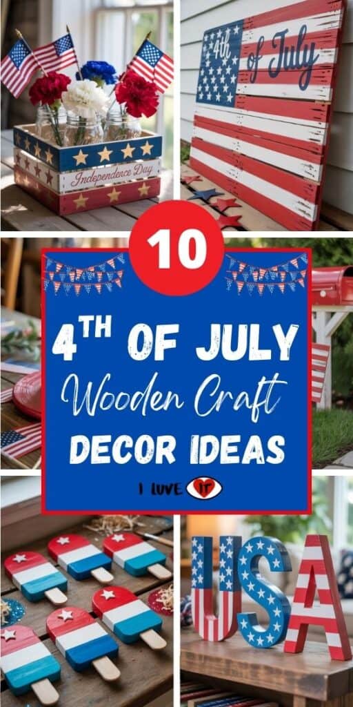 10 Fun Fourth of July Wooden Crafts - I Luve It